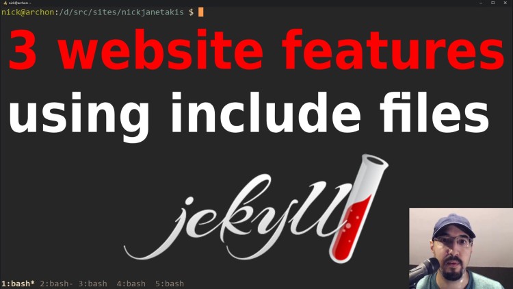 Implementing 3 Different Website Features With Jekyll Using Includes — Nick Janetakis 