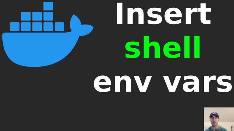 Passing Exported Env Vars Into A Docker Container Without An Env File