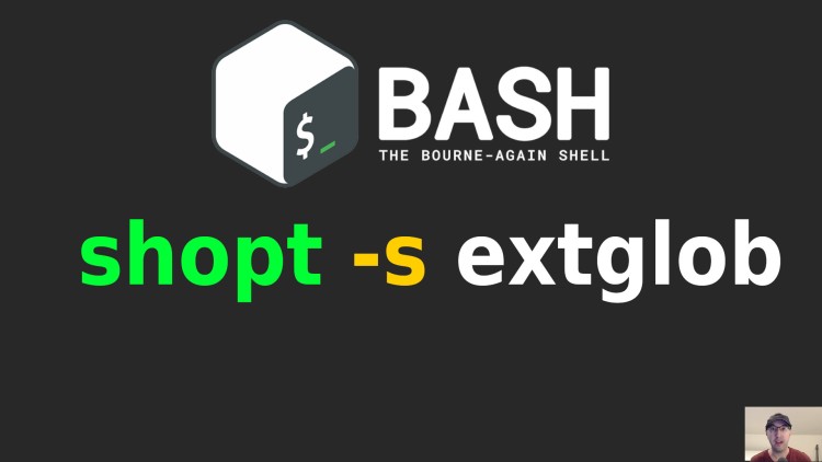 Using Extended Globbing for Patterns in Bash — Nick Janetakis